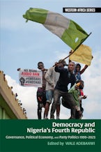 Democracy and Nigeria’s Fourth Republic